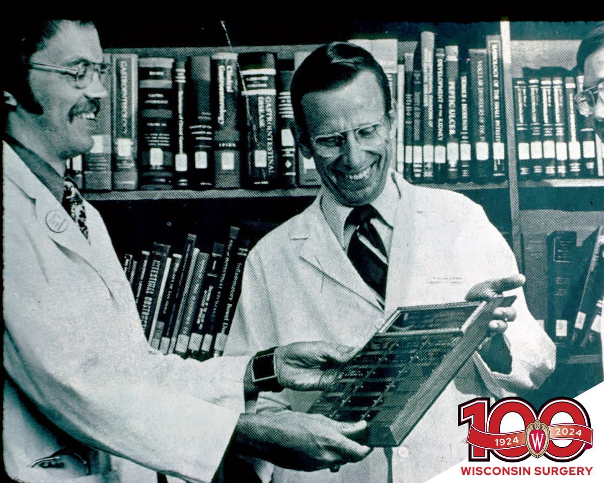 Wisconsin Surgery Throughout the Years - Department of Surgery