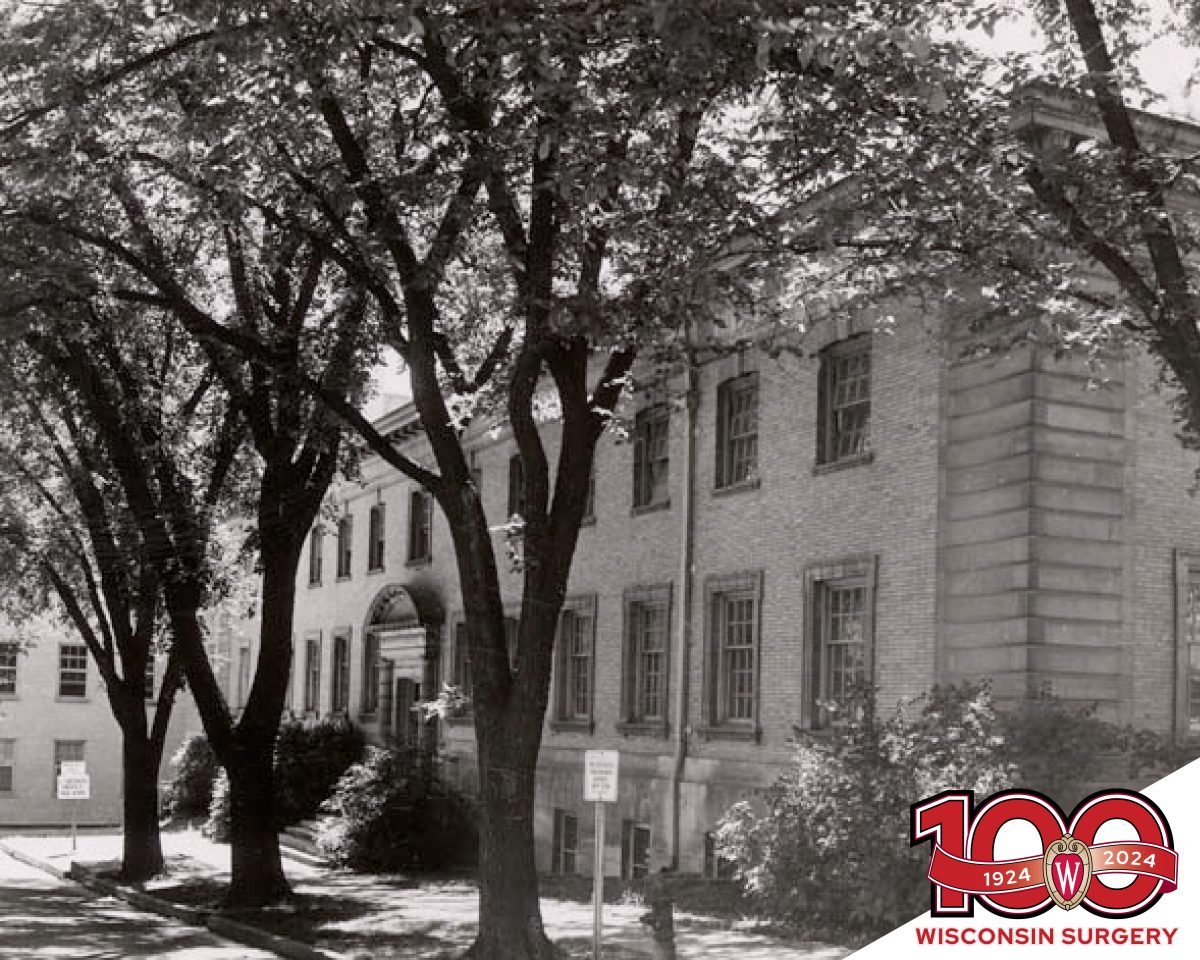Wisconsin Surgery Throughout the Years - Department of Surgery