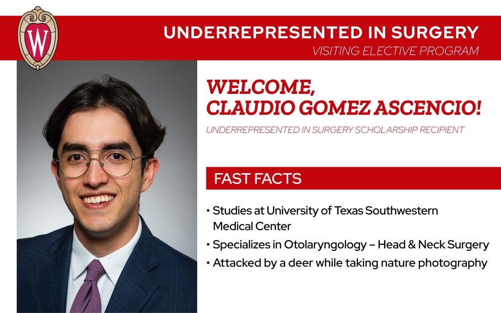 Welcome Claudio Gomez Ascencio, URiM Participant! - Department of Surgery